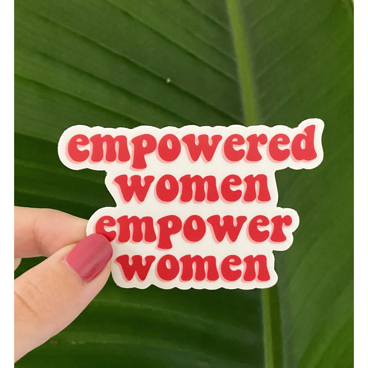 Empowered Women Sticker – San Diego Sewn